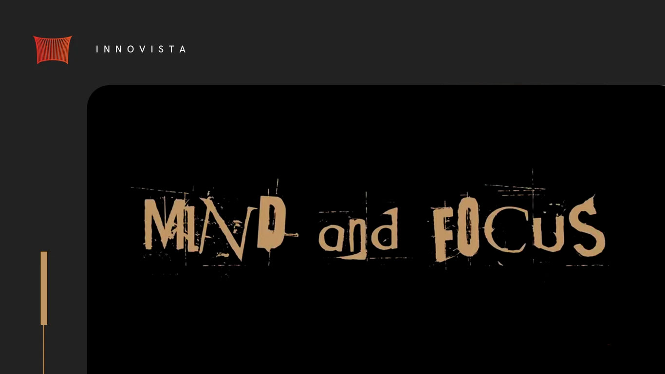 Mind and Focus – Innovista Learn Easy
