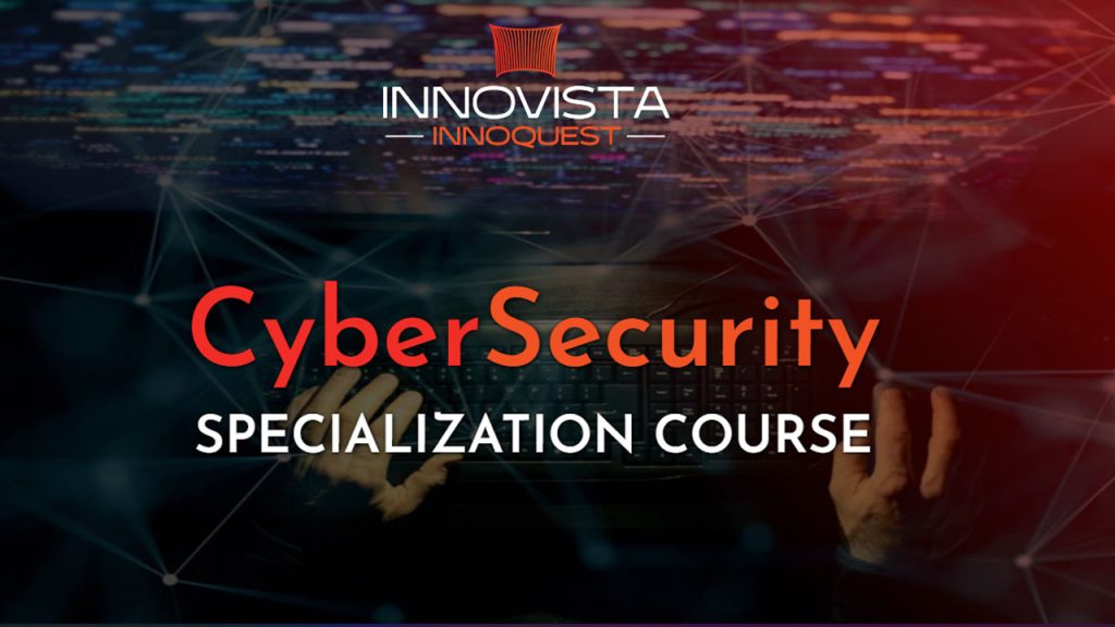 InnoQuest Cyber Security Specialization Course - Innovista Learn Easy