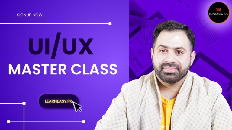 Mastering UI/UX Course - Innovista Learn Easy